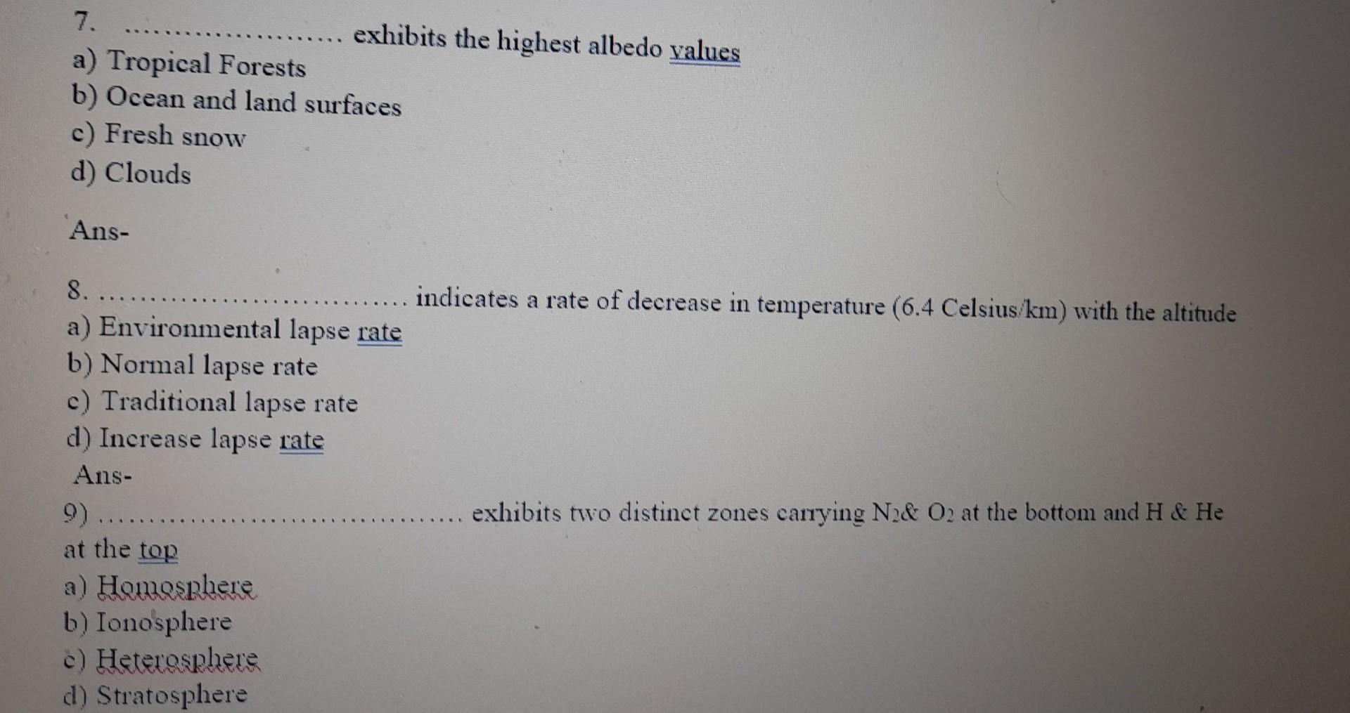Solved 7. ⋯……………… exhibits the highest albedo values a) | Chegg.com