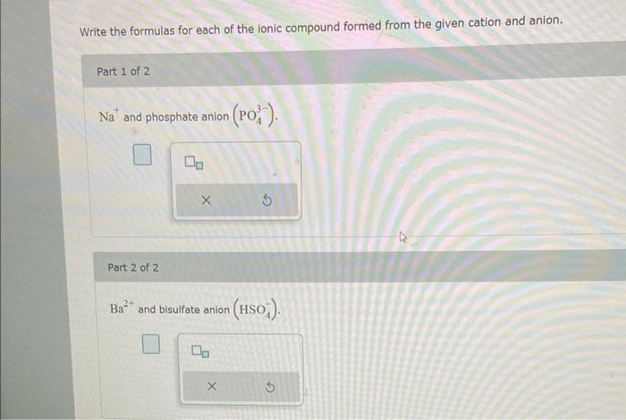 Solved Write the formula for the ionic compound formed from | Chegg.com