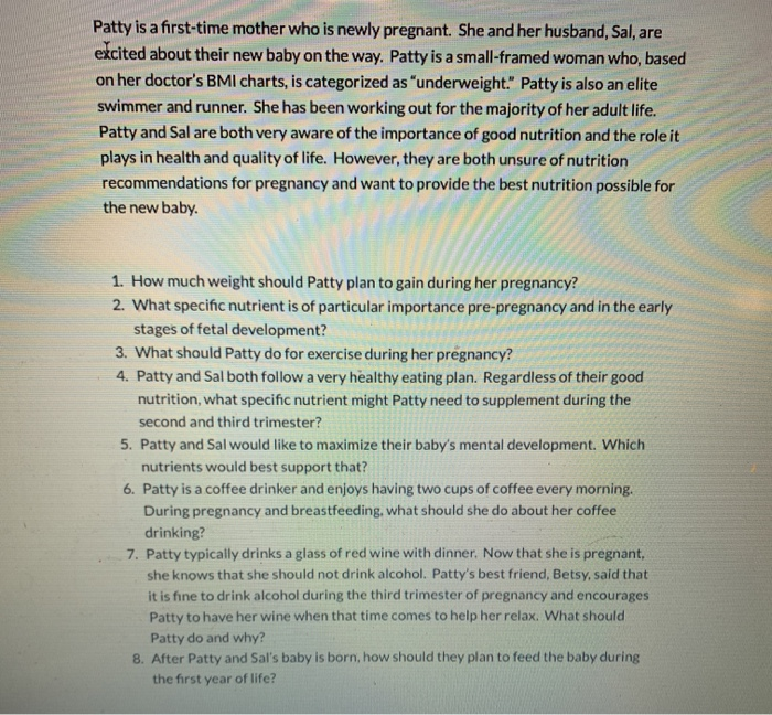 Solved Patty is a first-time mother who is newly pregnant. | Chegg.com