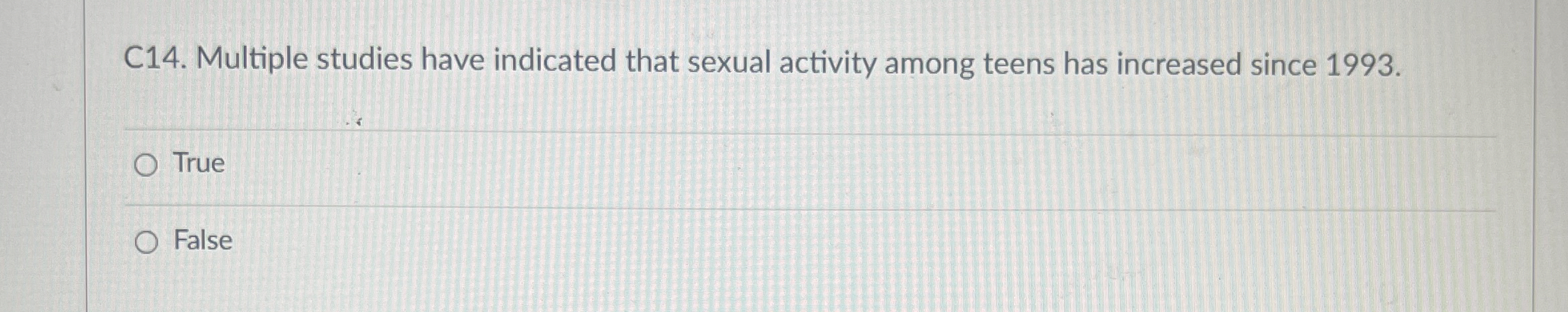 Solved C14. ﻿Multiple studies have indicated that sexual | Chegg.com