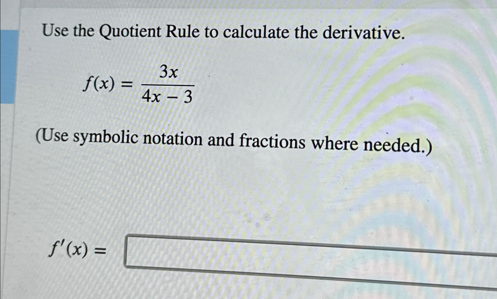 Solved Use the Quotient Rule to calculate the | Chegg.com