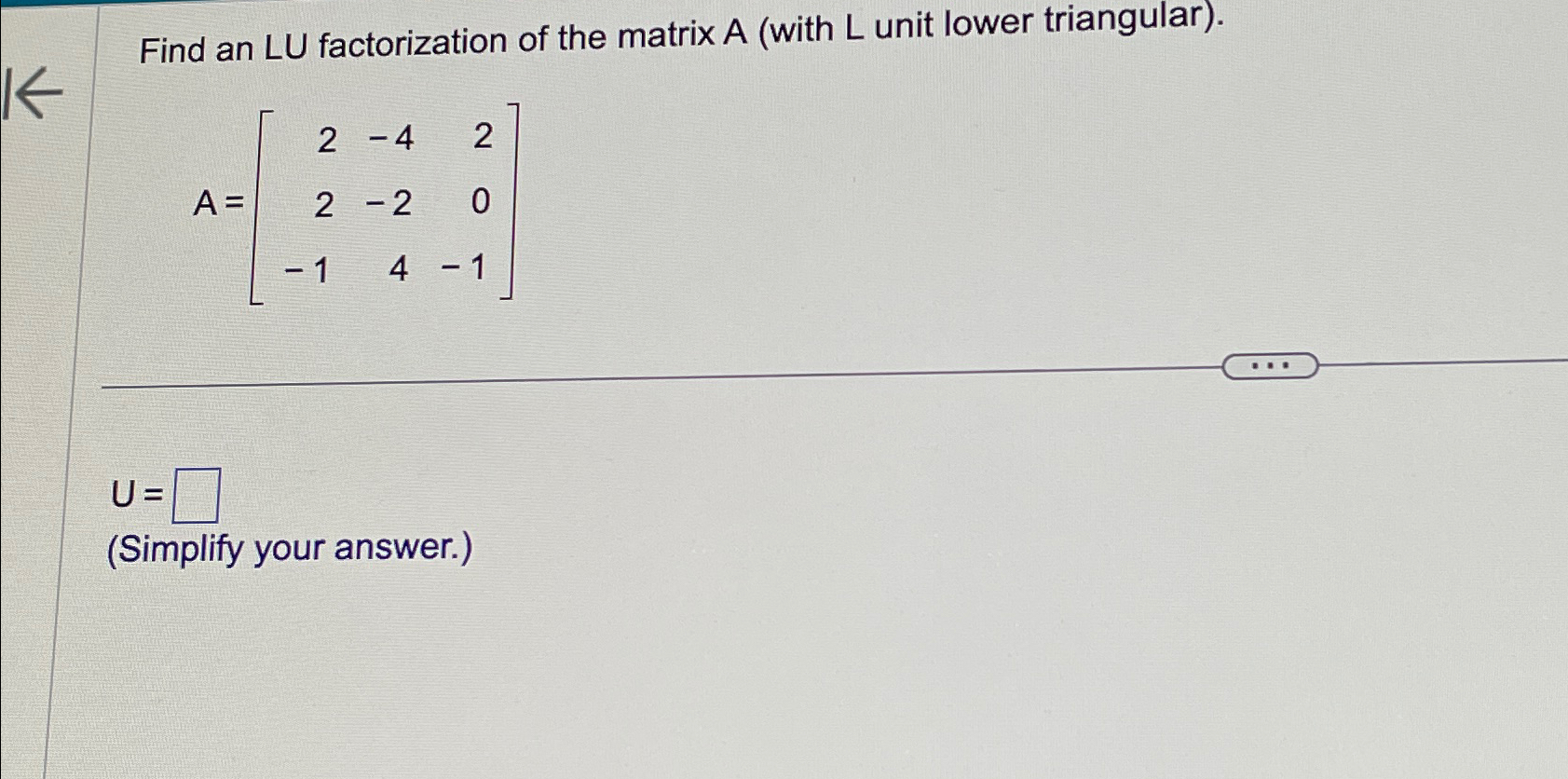 Solved Find An Lu Factorization Of The Matrix A With L