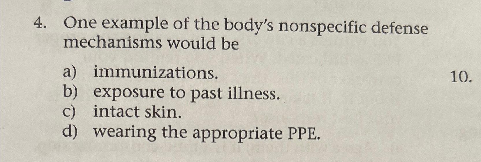 Solved One example of the body's nonspecific defense | Chegg.com