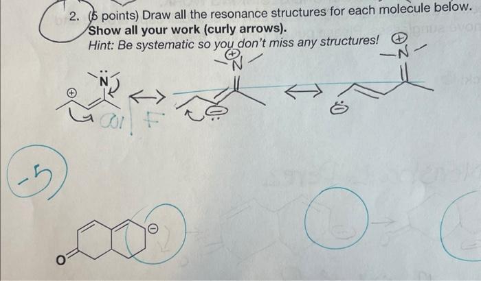 Solved 2. (5 points) Draw all the resonance structures for | Chegg.com Solved 2. (5 points) Draw all the resonance structures for | Chegg.com