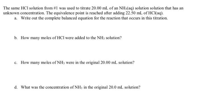 Solved The same HCl solution from #1 was used to titrate | Chegg.com