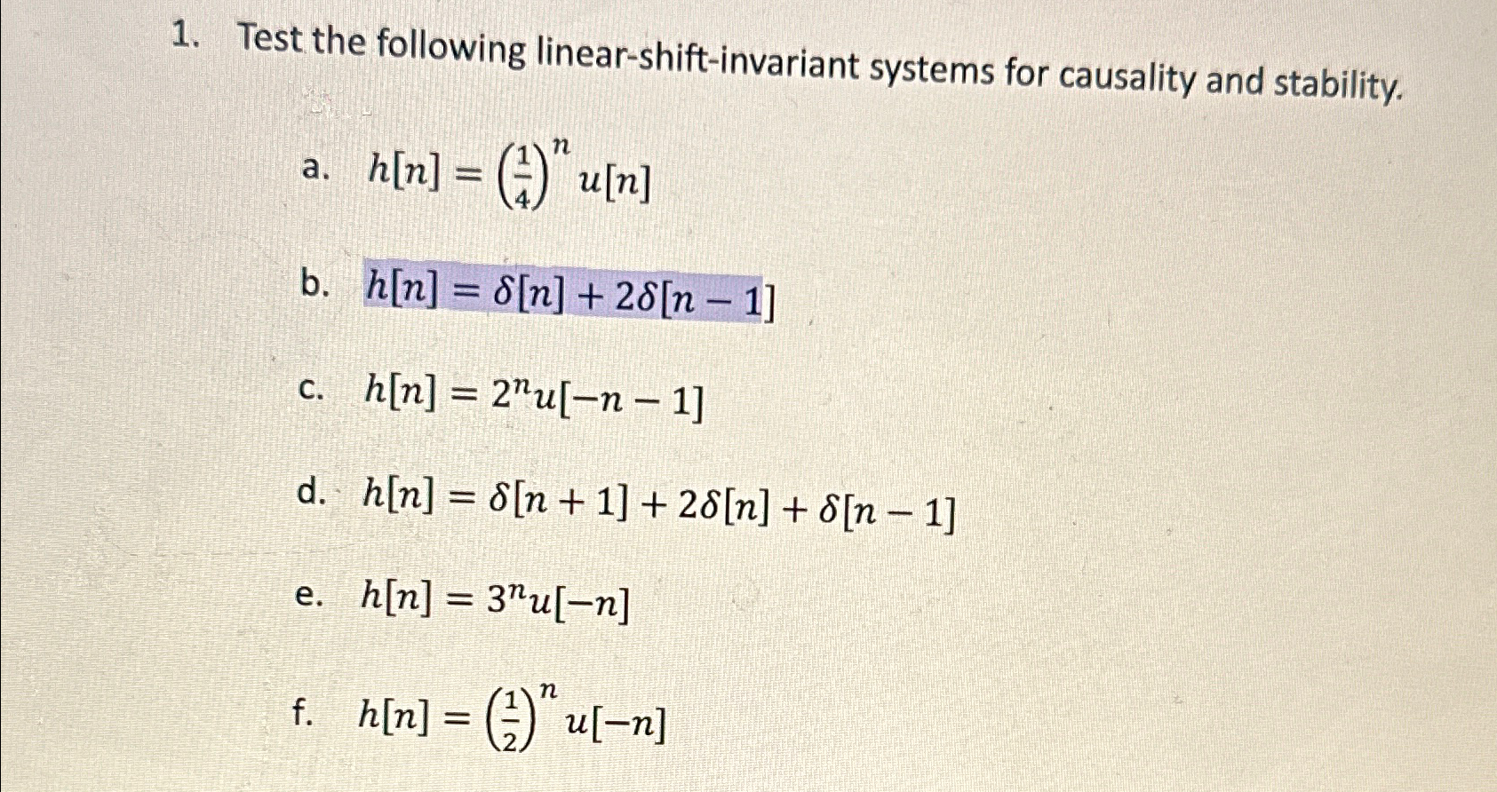 Solved Test the following linear-shift-invariant systems for | Chegg.com