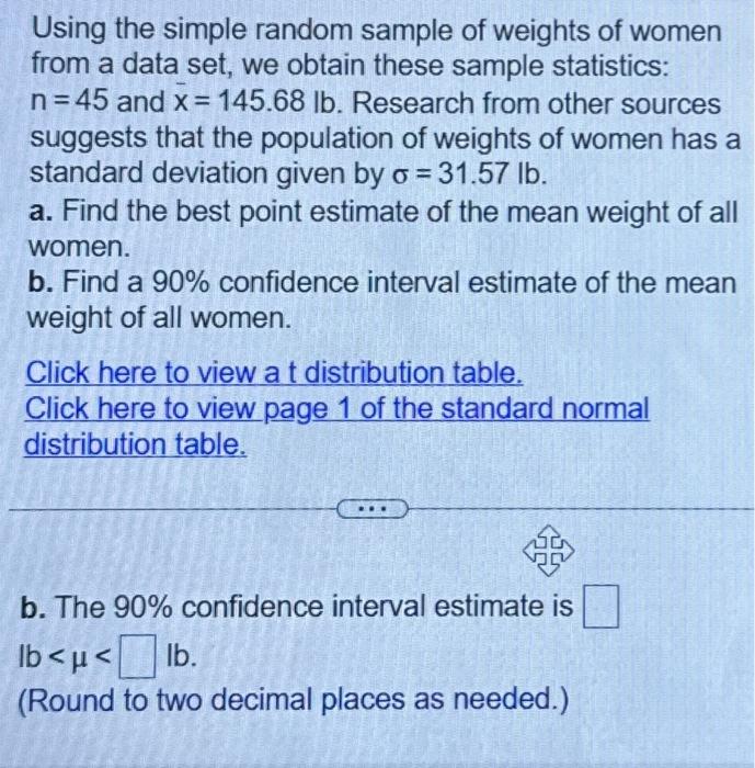 Solved Using the simple random sample of weights of women | Chegg.com