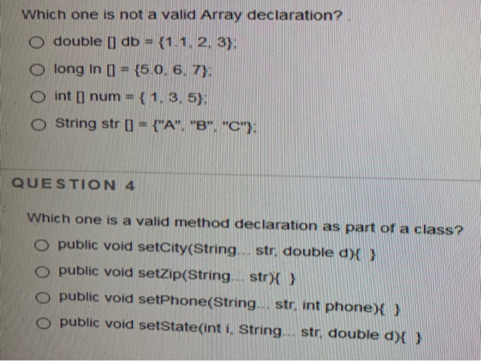 Solved Which one is not a valid Array declaration? O double | Chegg.com