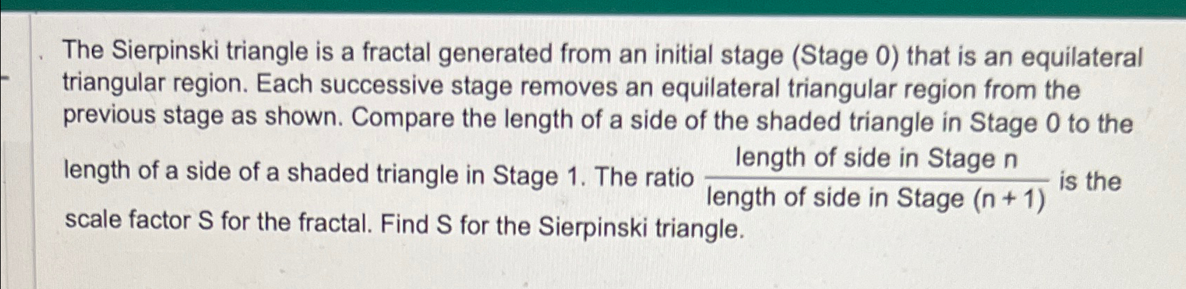 Solved The Sierpinski triangle is a fractal generated from | Chegg.com
