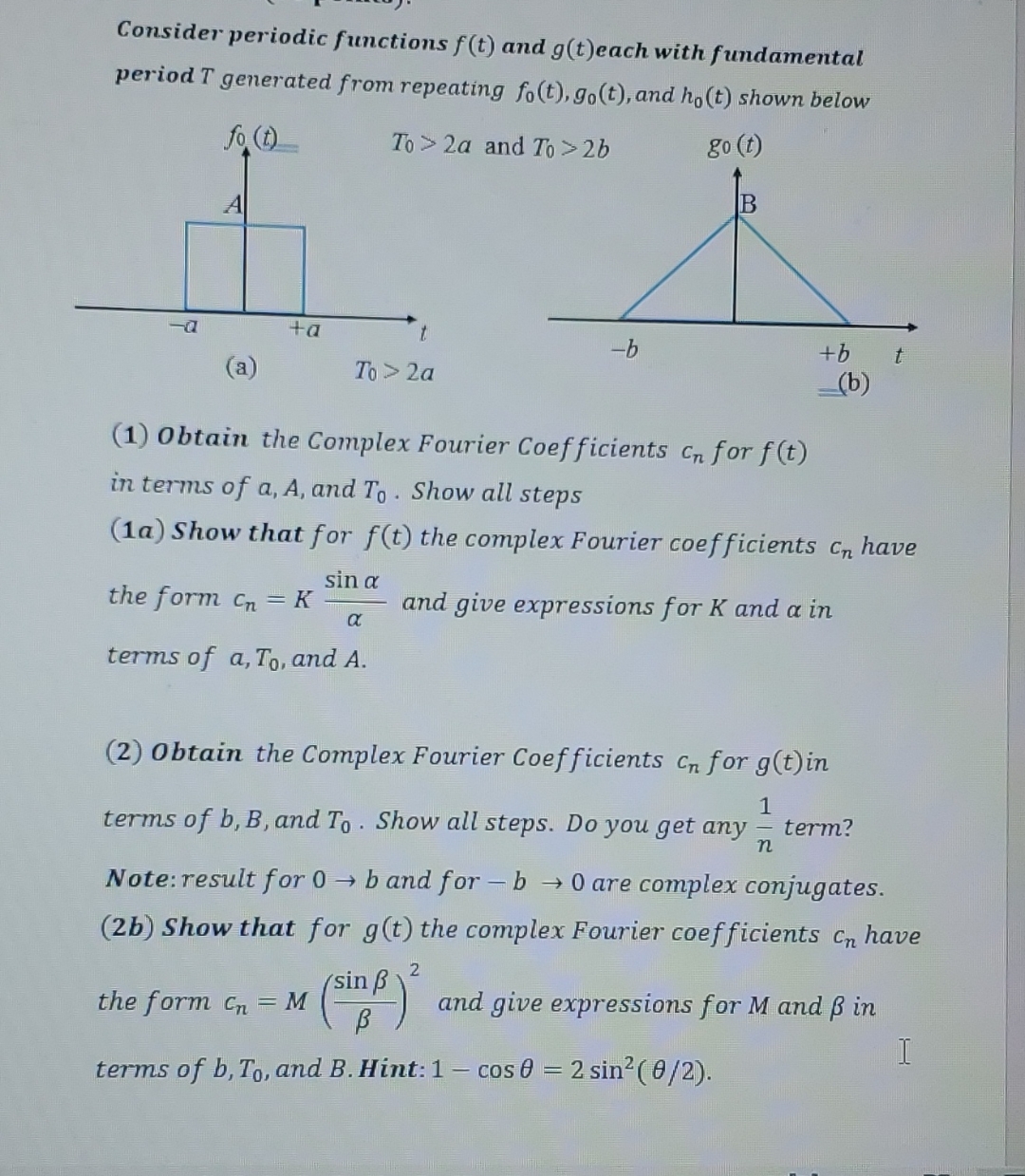 Solved Consider periodic functions f(t) ﻿and g(t) ﻿each with | Chegg.com
