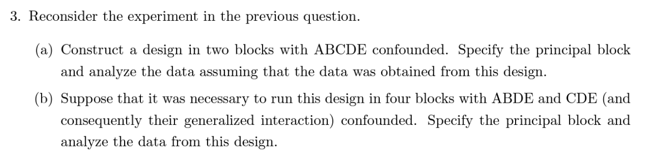 Solved 3. ﻿Reconsider the experiment in the previous | Chegg.com