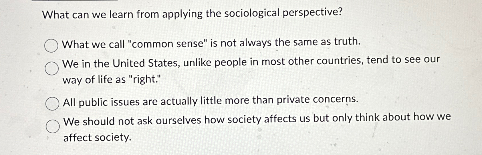 Solved What can we learn from applying the sociological | Chegg.com