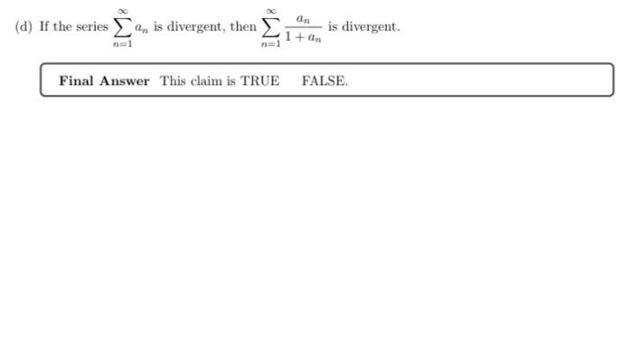 Solved 1. Let ∑n=1∞an be a POSITIVE infinite series (i.e. | Chegg.com Solved 1. Let ∑n=1∞an be a POSITIVE infinite series (i.e. | Chegg.com