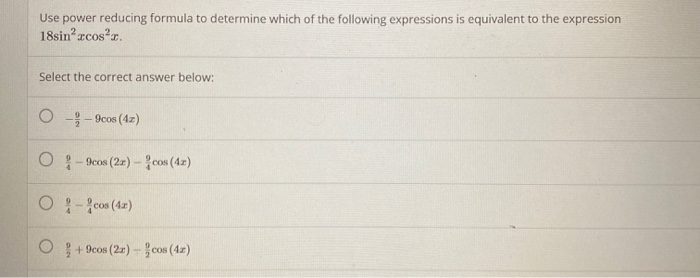 Solved Use power reducing formula to determine which of the | Chegg.com