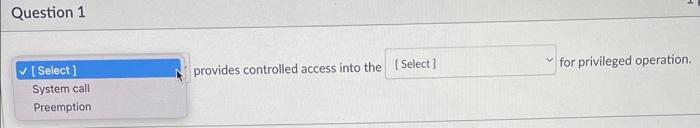 Solved provides controlled access into the for privileged | Chegg.com