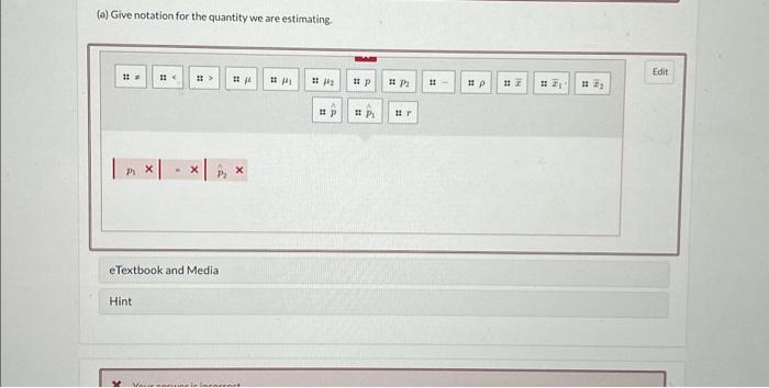Solved (a) Give notation for the quantity we are | Chegg.com