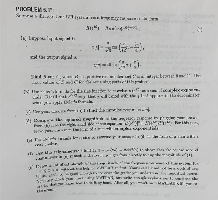 Solved PROBLEM 5.1*: Suppose a discrete-time LTI system has | Chegg.com