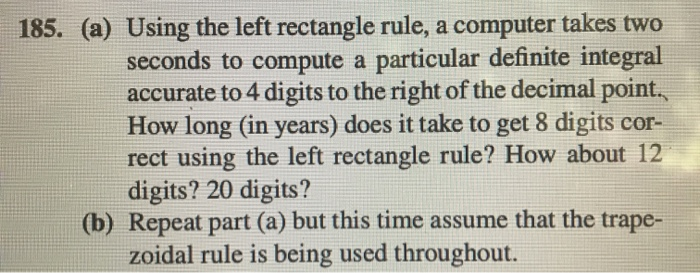 Solved 185. (a) Using the left rectangle rule, a computer | Chegg.com