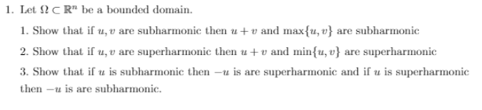 Solved Let ΩsubRn ﻿be a bounded domain.Show that if u,v ﻿are | Chegg.com