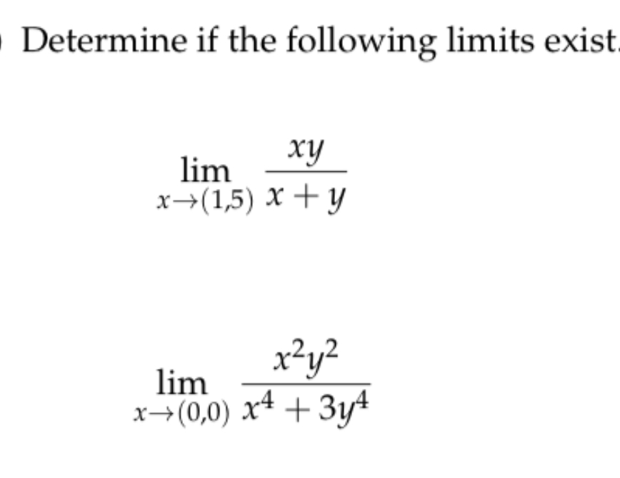 Solved Determine if the following limits | Chegg.com