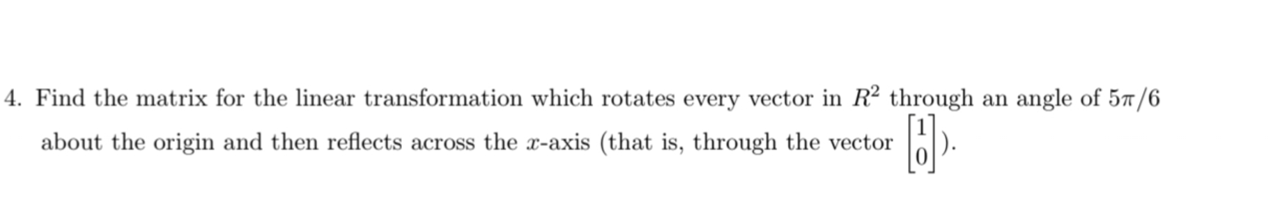Solved Find the matrix for the linear transformation which | Chegg.com