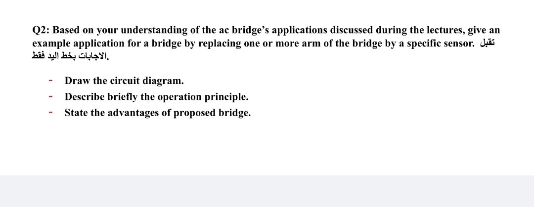 Solved Q2: Based on your understanding of the ac bridge's | Chegg.com