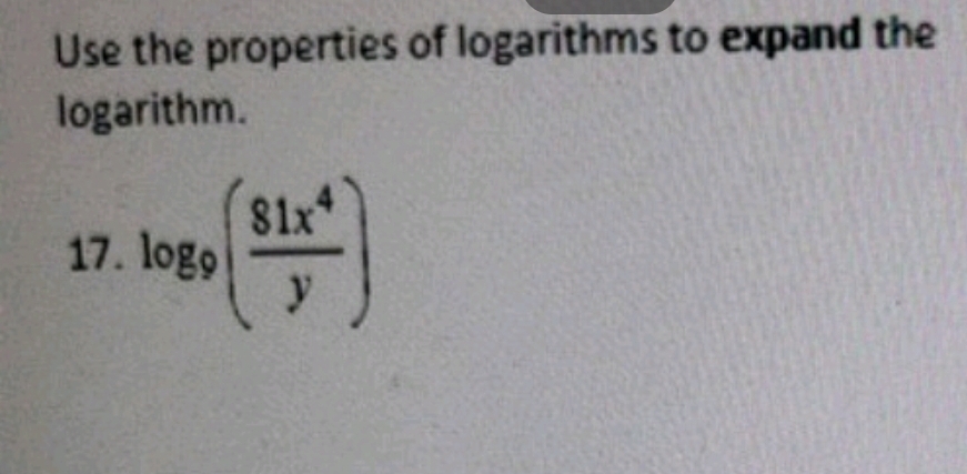 Solved Use the properties of logarithms to expand the | Chegg.com