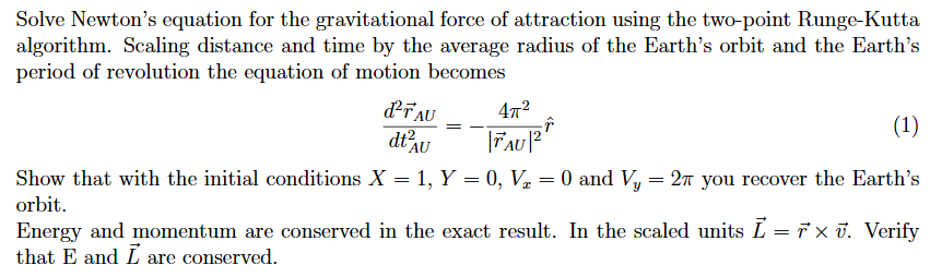 Solved Hello! This is ﻿for a computational physics class | Chegg.com