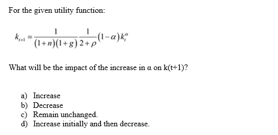 Solved For the given utility function: | Chegg.com