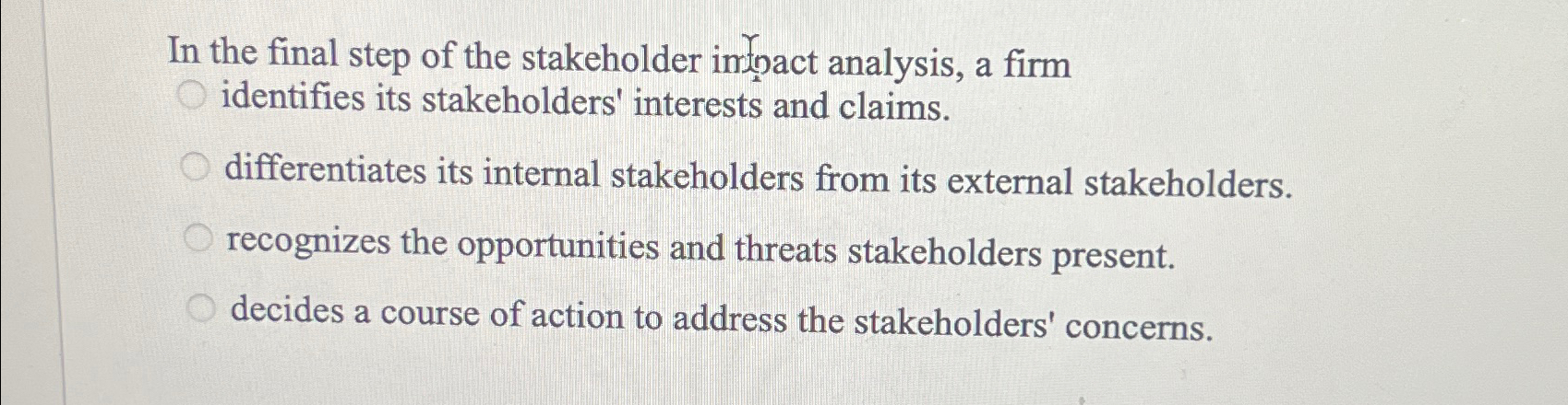 Solved In the final step of the stakeholder infnact | Chegg.com