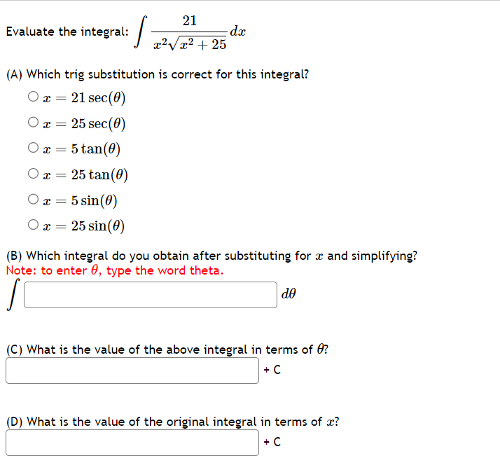Solved Evaluate the integral: ∫﻿﻿21x2x2+252dx(A) ﻿Which trig | Chegg.com