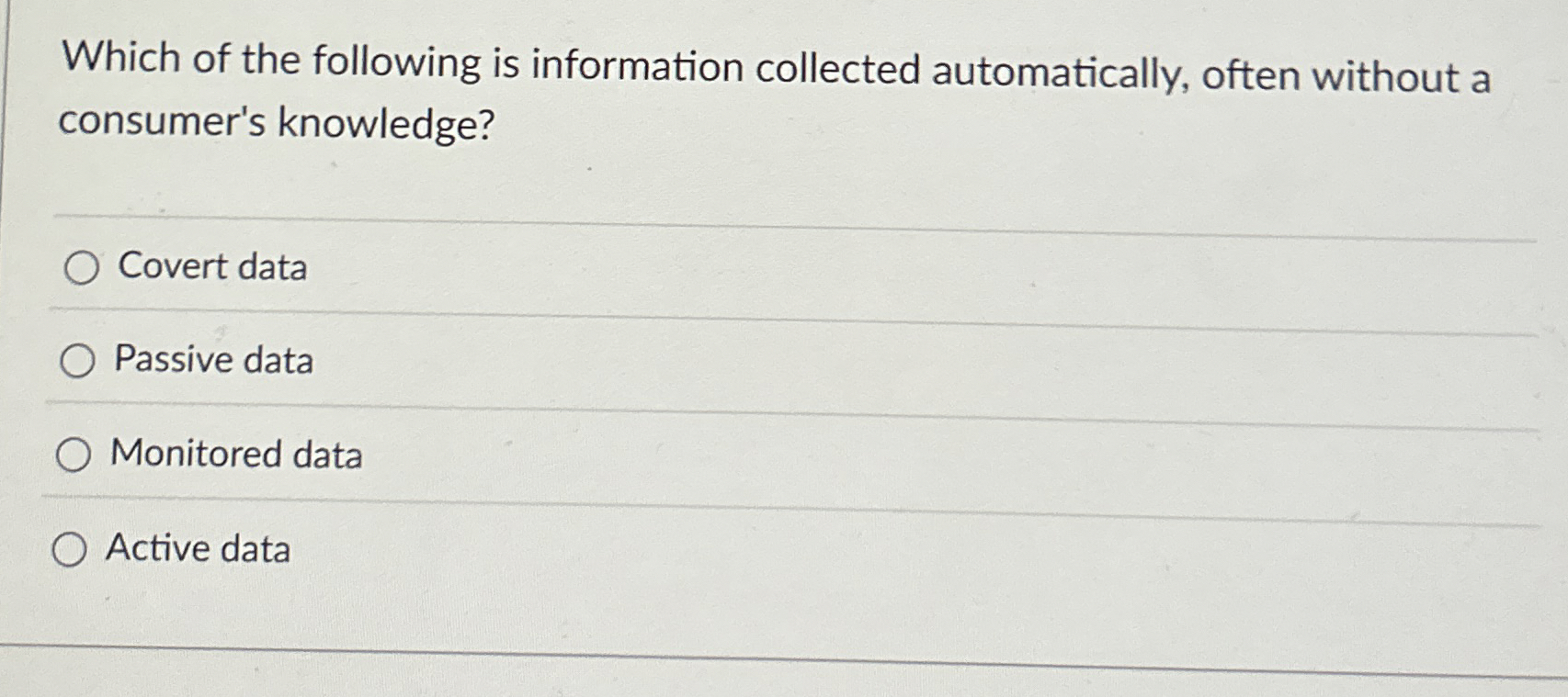 Solved Which of the following is information collected | Chegg.com