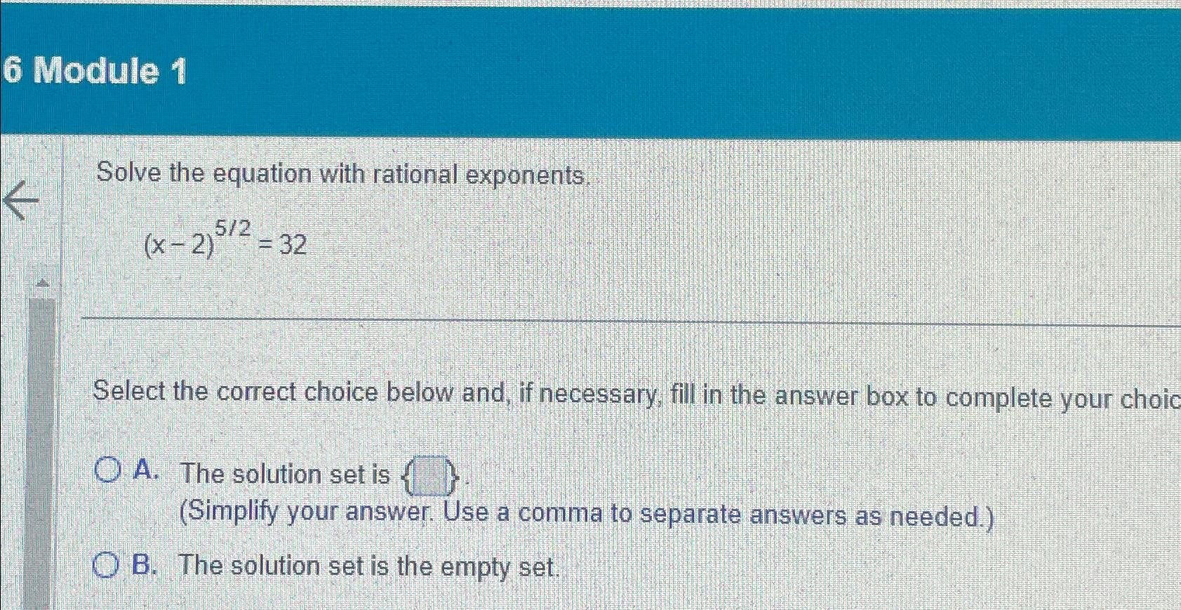 Solved 6 ﻿Module 1Solve the equation with rational | Chegg.com
