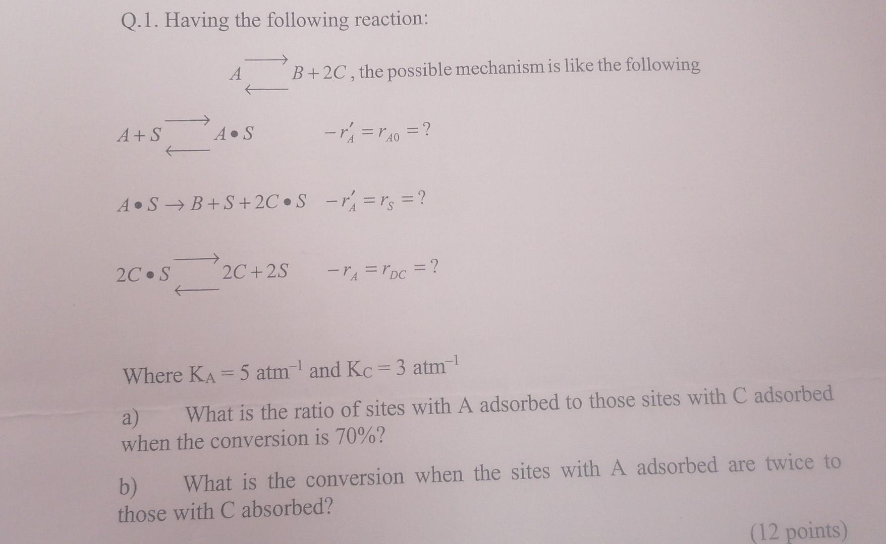 Q.1. Having the following reaction: | Chegg.com