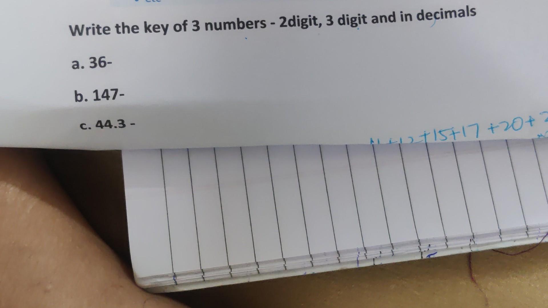 Solved write the key of 3 numbers-2 digit, 3 digit and in | Chegg.com