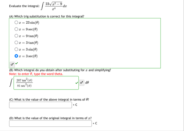 Solved Evaluate the integral: ∫﻿﻿23x2-92x4dx(A) ﻿Which trig | Chegg.com