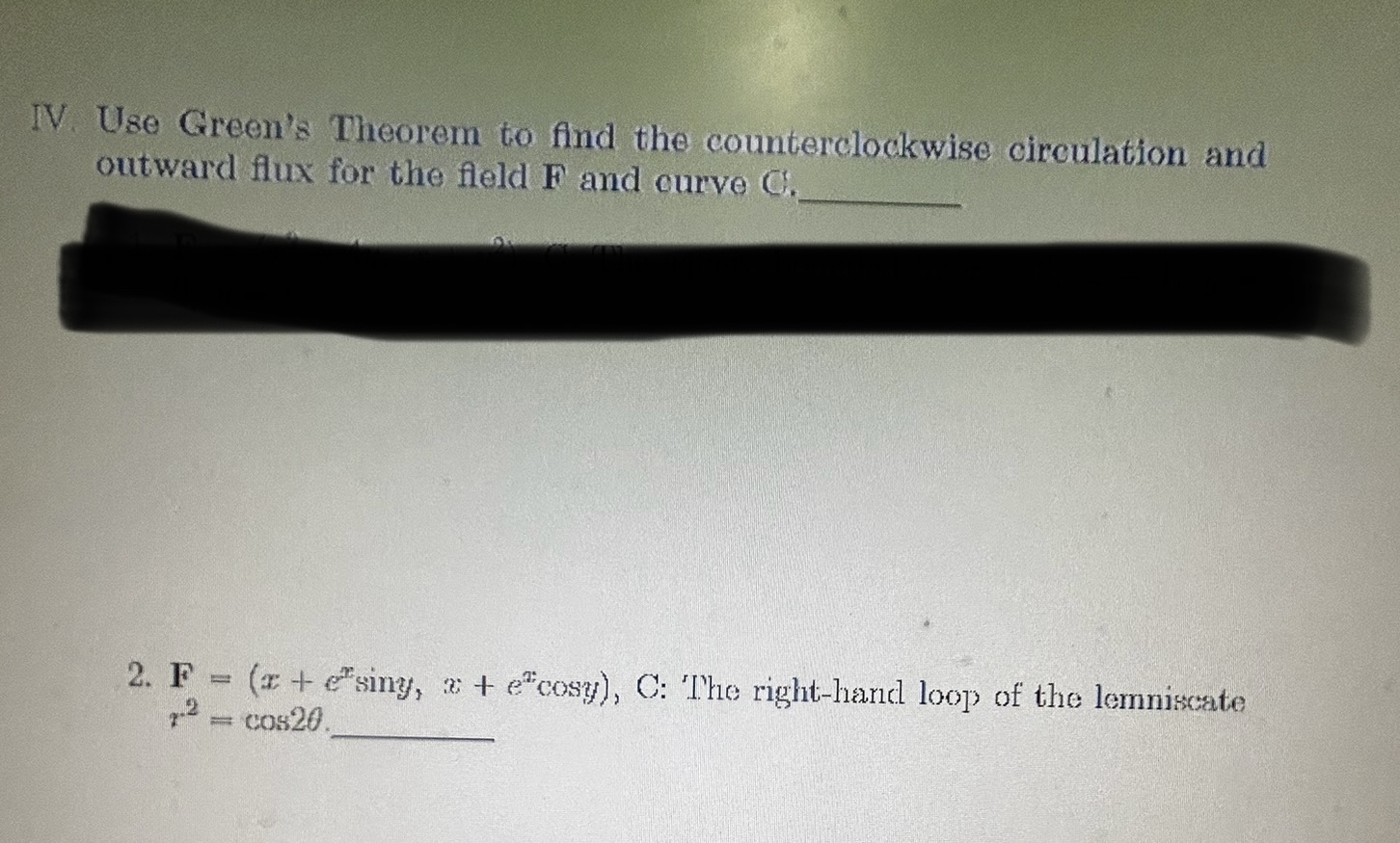 Solved IV. ﻿Use Green's Theorem to find the counterclockwise | Chegg.com