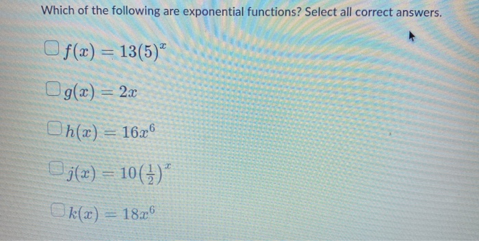 Solved Which of the following are exponential functions? | Chegg.com