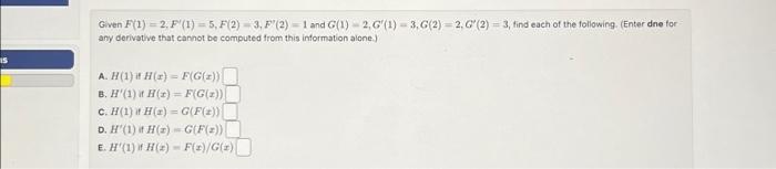 Solved IS Given F(1) = 2, F'(1) = 5, F(2) = 3, F'(2) = 1 and | Chegg.com