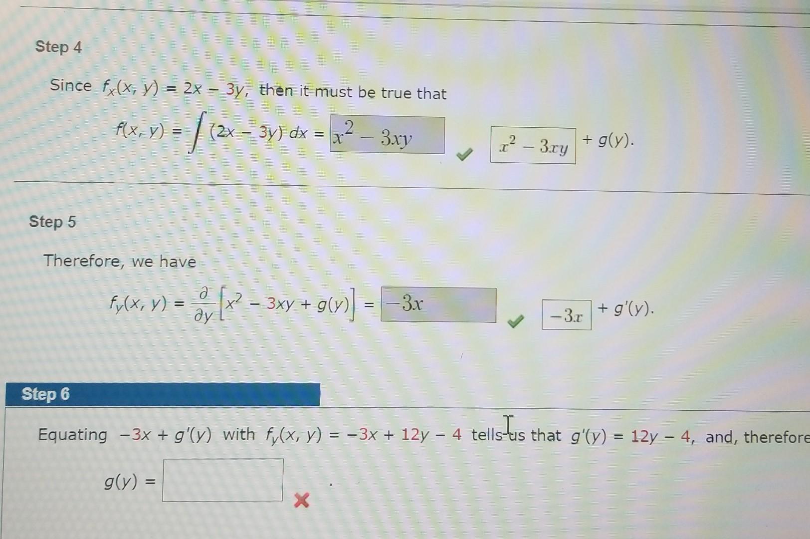 Solved Step 4 Since fx(x, y) = 2x – 3y, then it must be true | Chegg.com