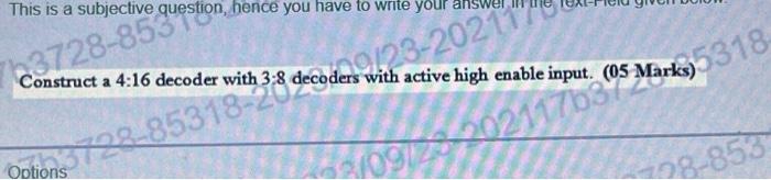 Solved Construct a 4:16 decoder with 3:8 decoders with | Chegg.com