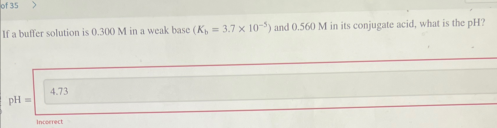 Solved If a buffer solution is 0.300M ﻿in a weak base | Chegg.com