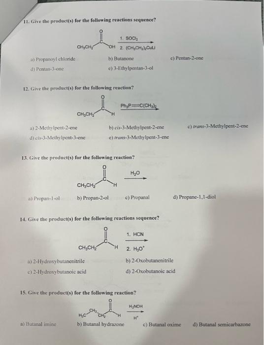 Solved 11. Give the product(s) for the following reactions | Chegg.com
