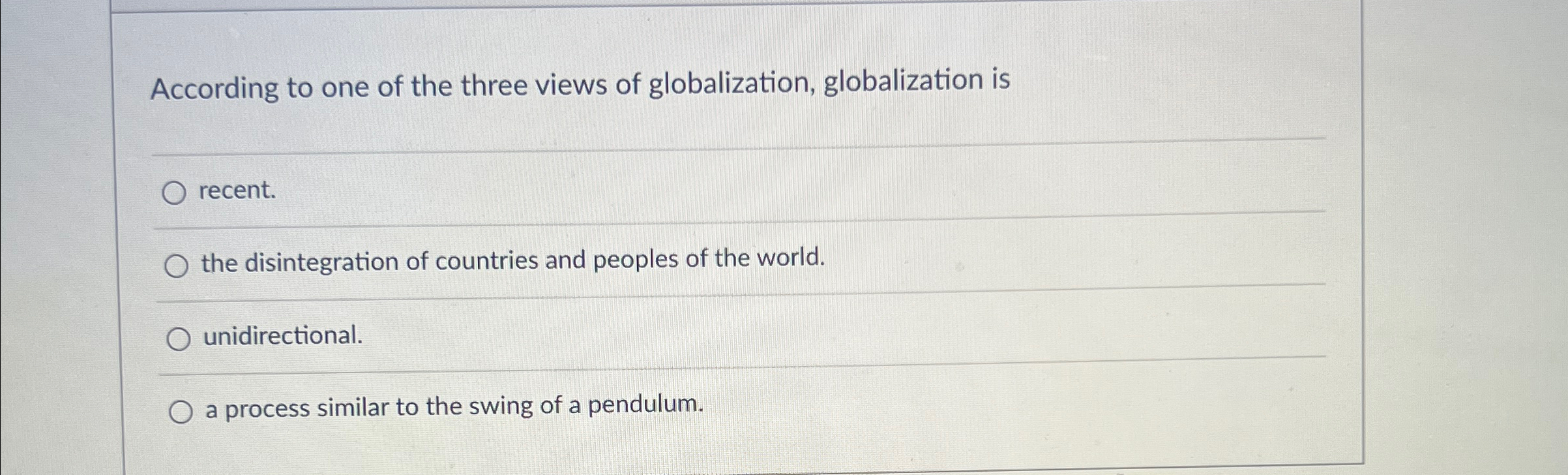 Solved According to one of the three views of globalization, | Chegg.com