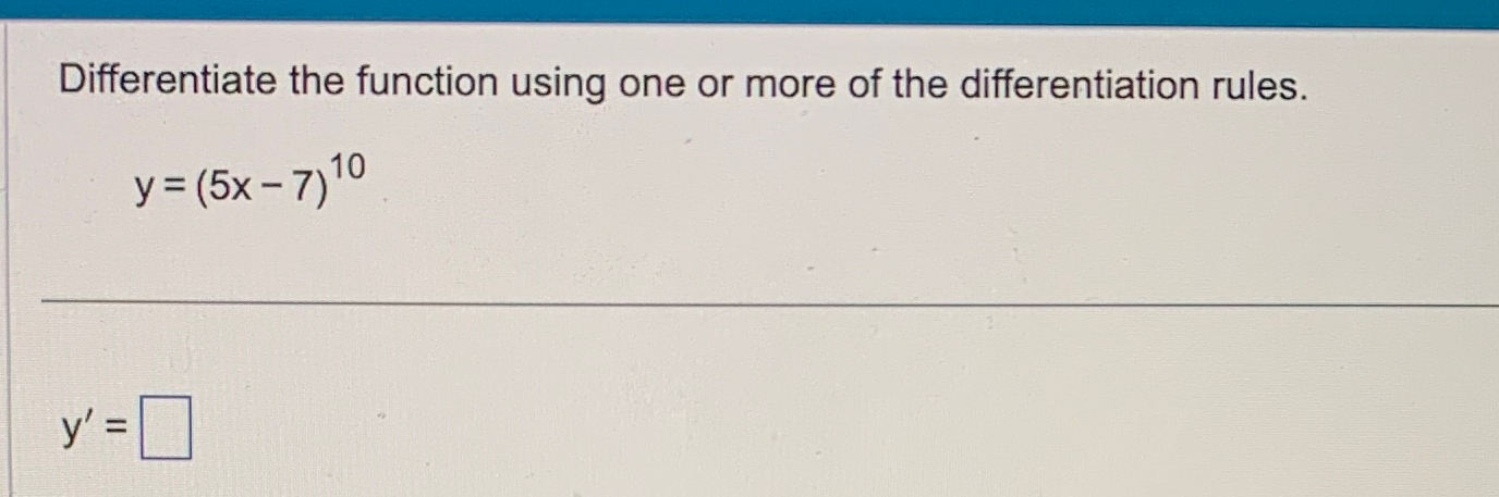Solved Differentiate the function using one or more of the | Chegg.com