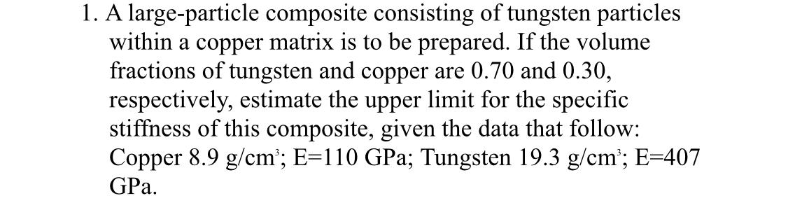 Solved A large-particle composite consisting of tungsten | Chegg.com