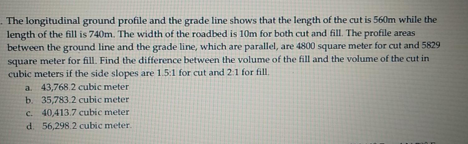 Solved . The longitudinal ground profile and the grade line | Chegg.com