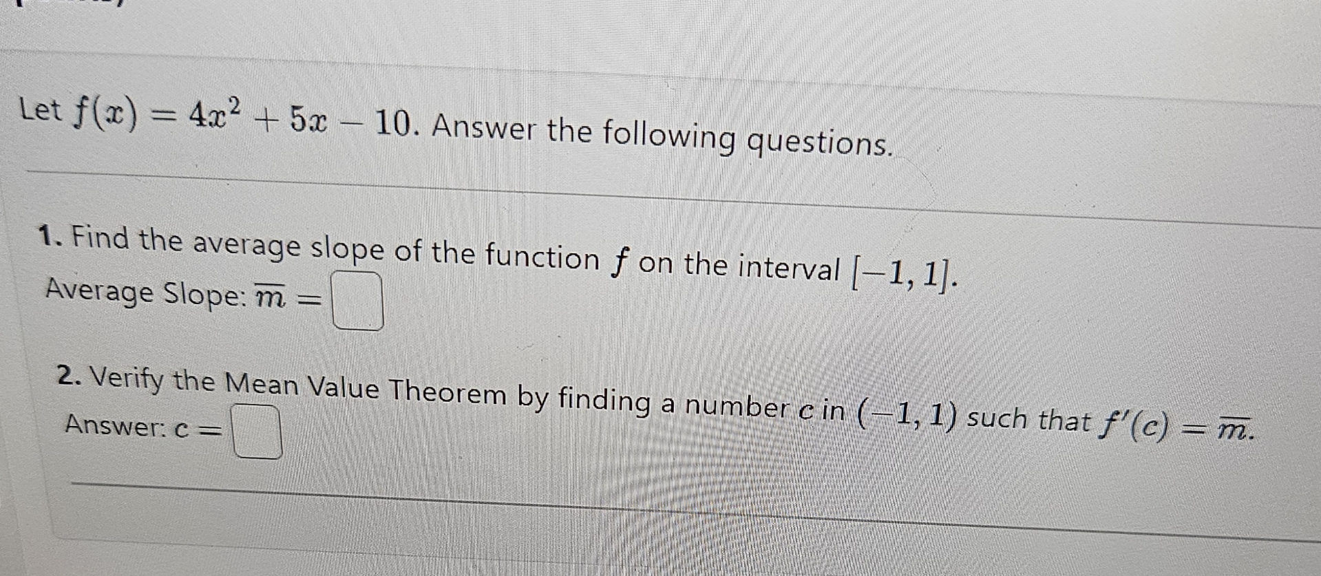 Solved Let f(x)=4x2+5x-10. ﻿Answer the following | Chegg.com