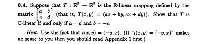 Solved 0.4. Suppose that T:R2→R2 is the R-linear mapping | Chegg.com