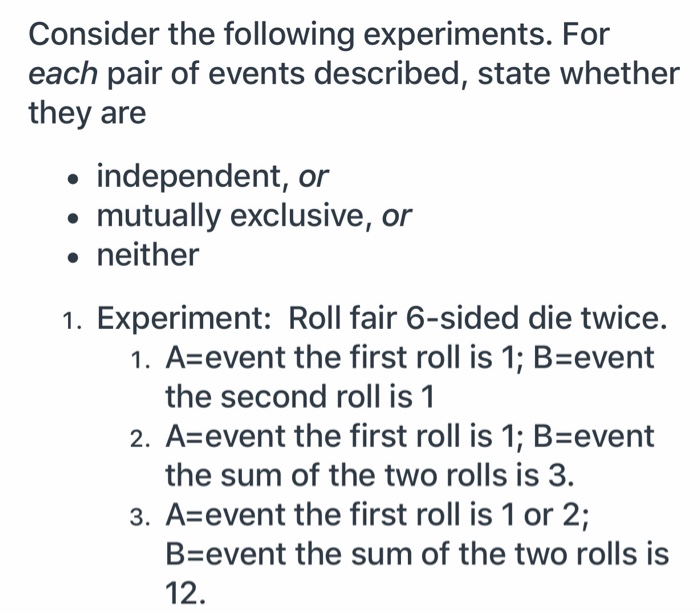 Solved Consider the following experiments. For each pair of | Chegg.com